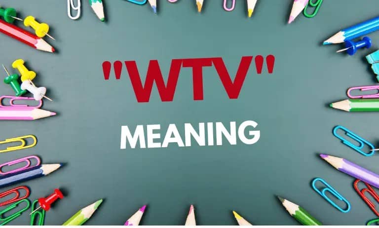 Decoding "WTV" in Text: What Does It Mean? | Gearfuse